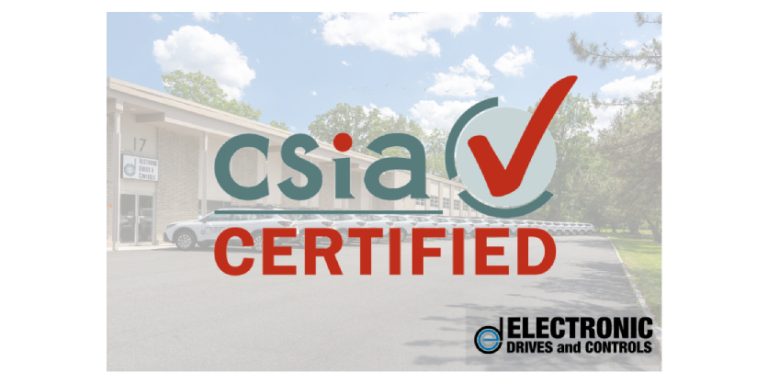 Electronic Drives and Controls Earns Prestigious CSIA Certification ...